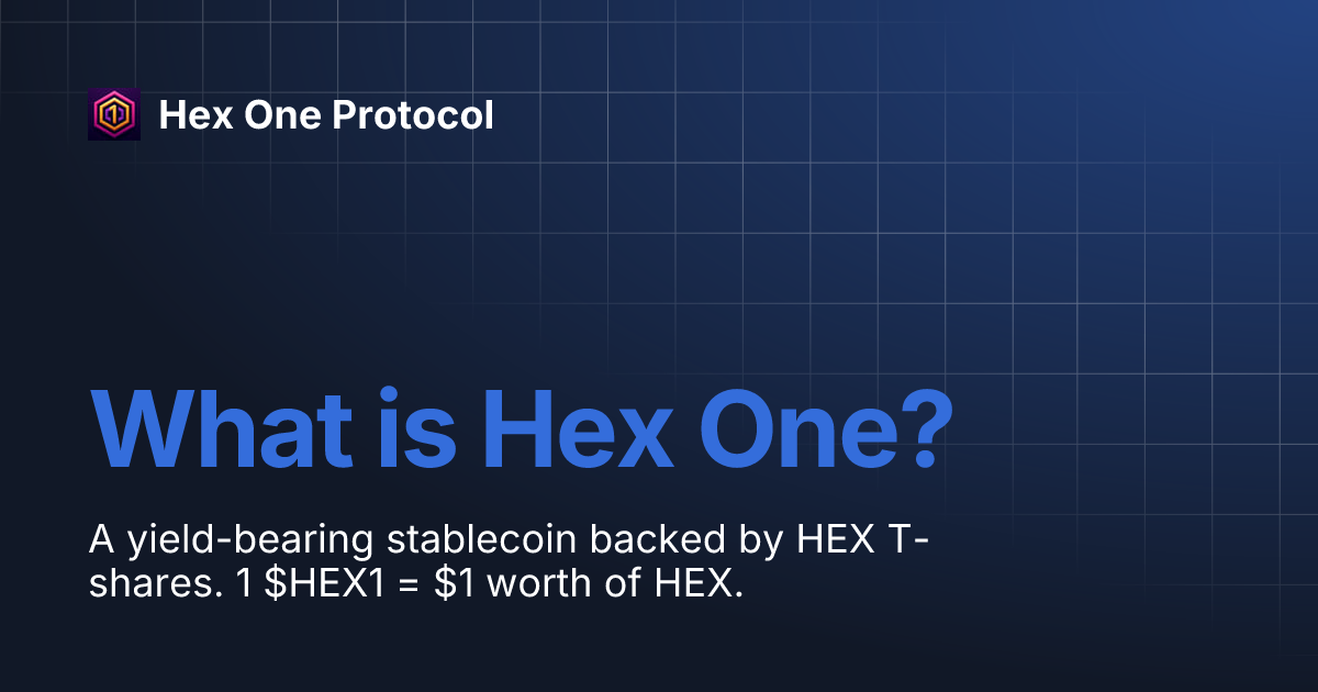 What is Hex One? | Hex One Protocol